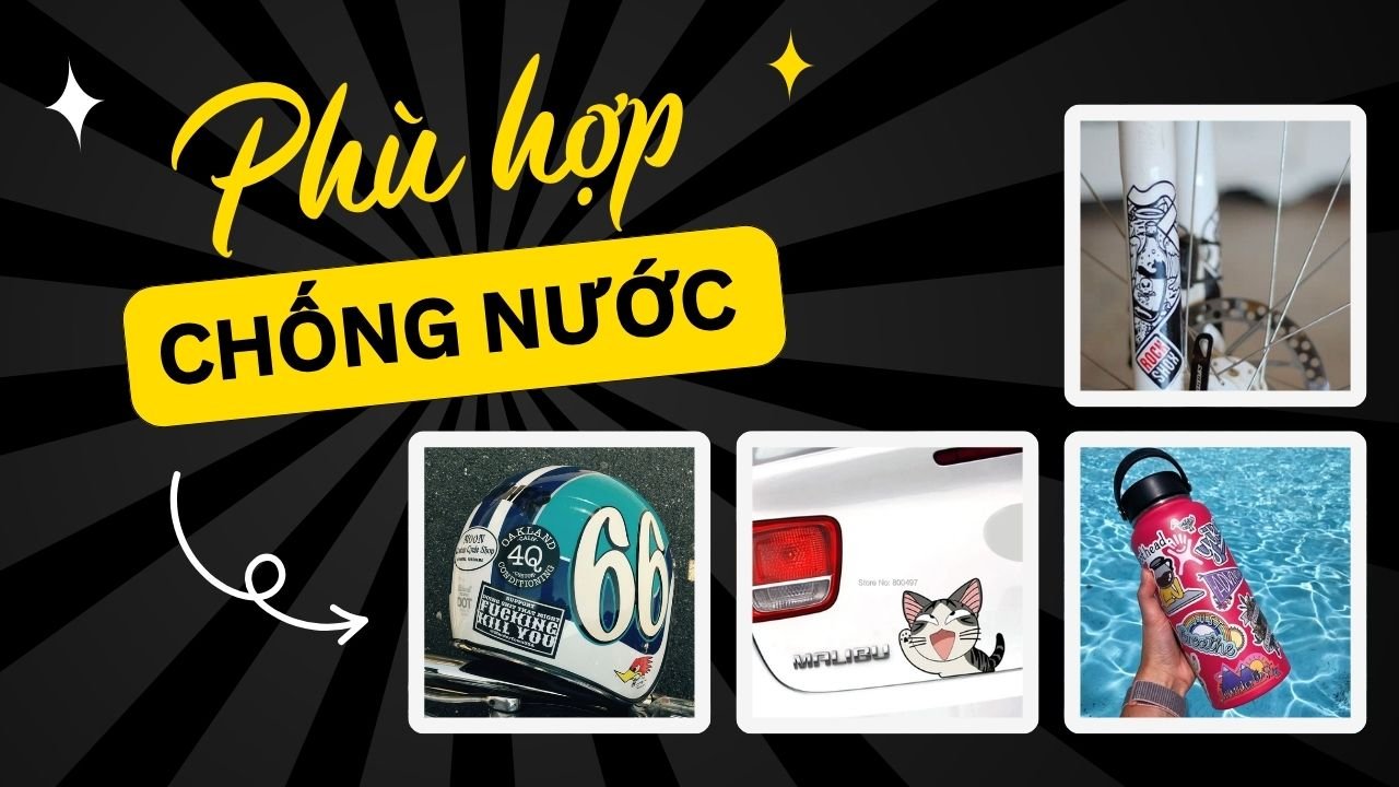 Cách Lựa Chọn Sticker Chống Nước Phù Hợp Với Nhu Cầu Sử Dụng - Tiệm In ...